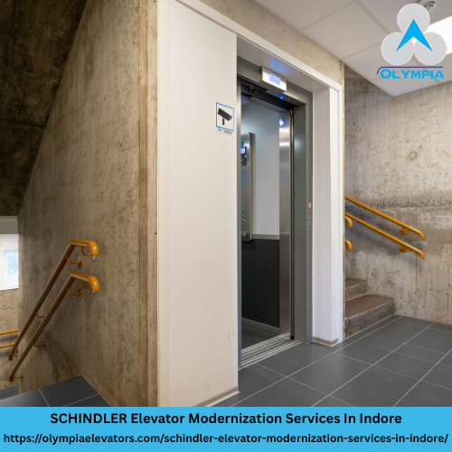 SCHINDLER Elevator Modernization Services In Indore - Olympia Elevators ...