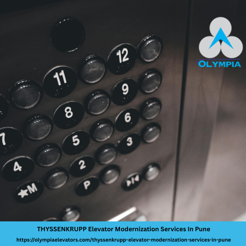 THYSSENKRUPP Elevator Modernization Services In Pune - Olympia Elevators Pvt. Ltd.