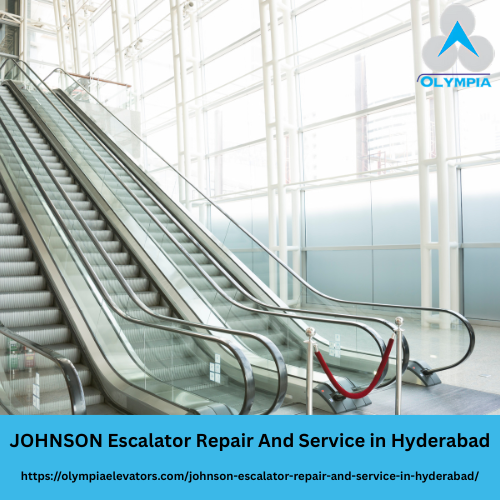 JOHNSON Escalator Repair And Service in Hyderabad - Olympia Elevators ...