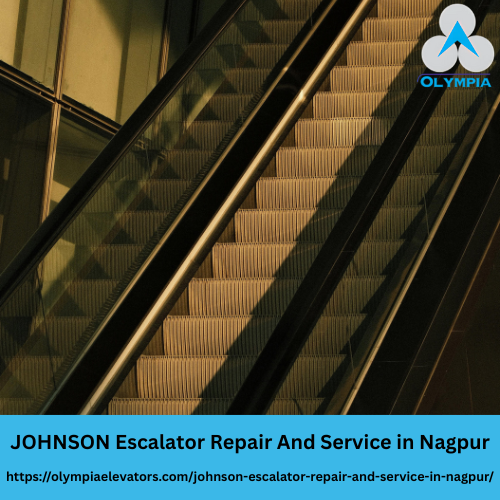 JOHNSON Escalator Repair And Service in Nagpur - Olympia Elevators Pvt ...