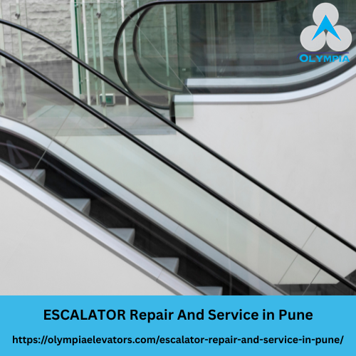 ESCALATOR Repair And Service in Pune - Olympia Elevators Pvt. Ltd.