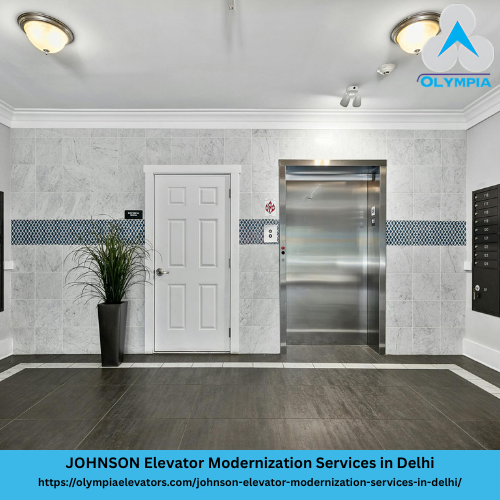 JOHNSON Elevator Modernization Services in Delhi - Olympia Elevators ...
